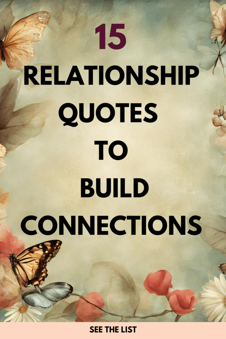 15 Quotes About Building Relationships And Deep Connections