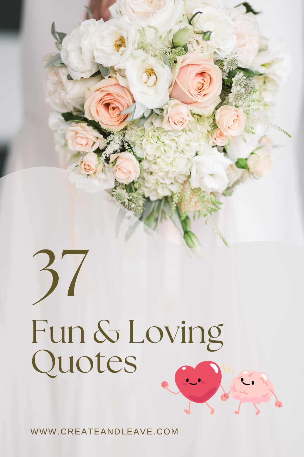 37 Love And Fun Quotes To Instantly Brighten Your Mood