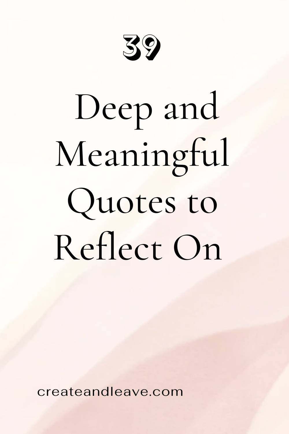 39 Deep And Meaningful Quotes That Will Make You Think